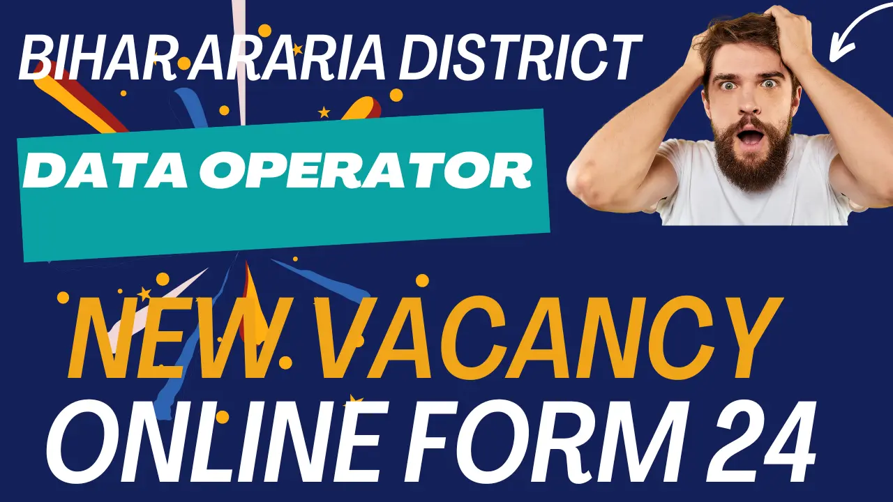 Bihar Arariya District Data Operator New Vacancy 2024 | Bihar Arariya ...