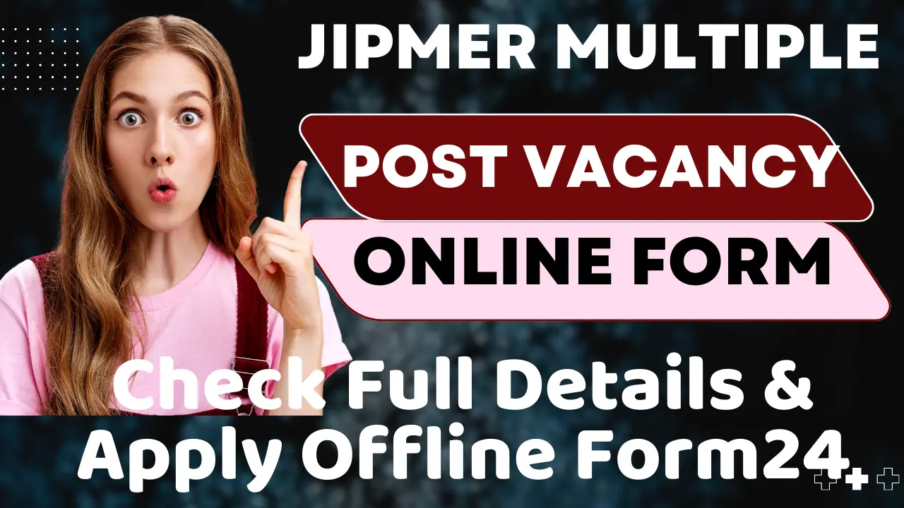 JIPMER Recruitment 2024 | JIPMER Multiple Post Vacancy 2024 - New Job ...