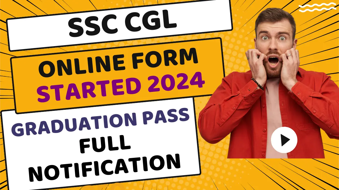 SSC CGL 2024 Notification | SSC CGL Online Form 24 | SSC CGL Vacancy 24 ...