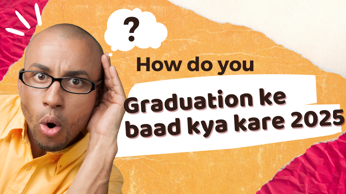 स्नातक के बाद क्या करें करियर विकल्प और कुछ व्यवसायिक संभावनाएँ जाने ...