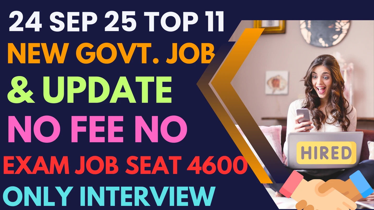 Top 11 Most Important New Vacancy of Today | 24 Sep 25 New 11 Dept ...
